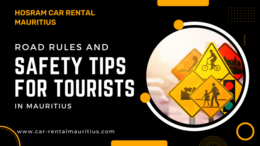 Navigating Mauritius: Essential Road Rules And Safety Tips For Tourists